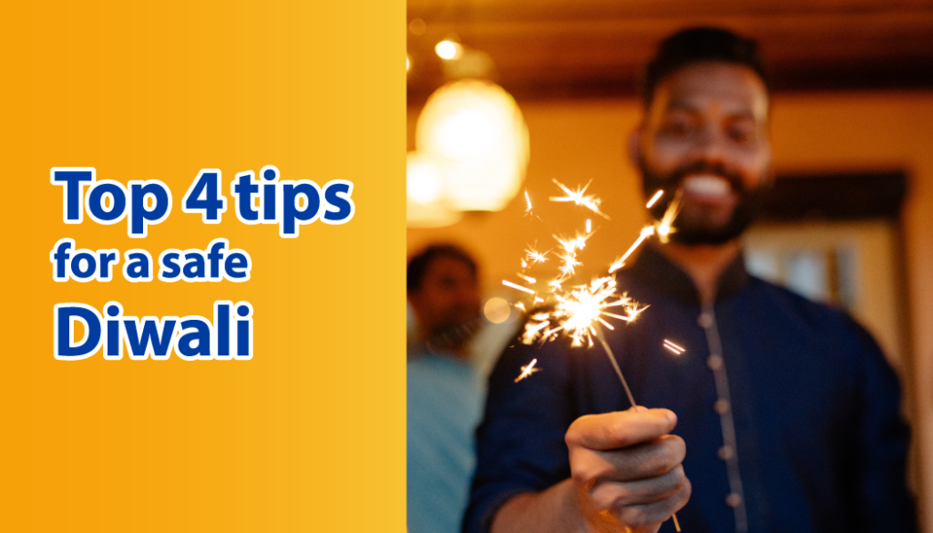 TOP 4 TIPS FOR A SAFE AND HEALTHY DIWALI - dhani